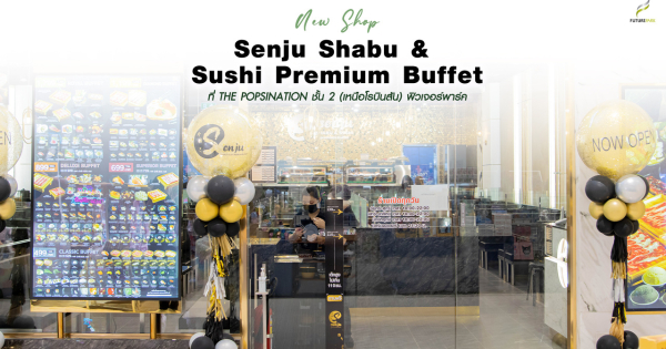 Senju Shabu&Sushi Premium Buffet | Future Park The Natural Metro ...